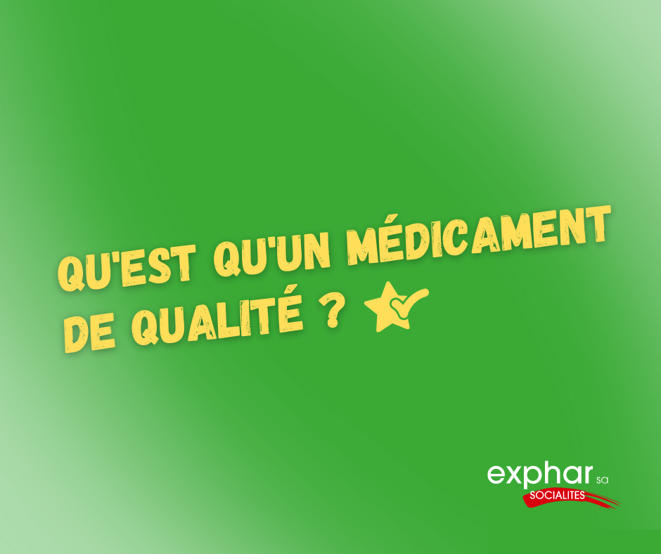 Qualité pharmaceutique : que faut il savoir - Exphar RCI